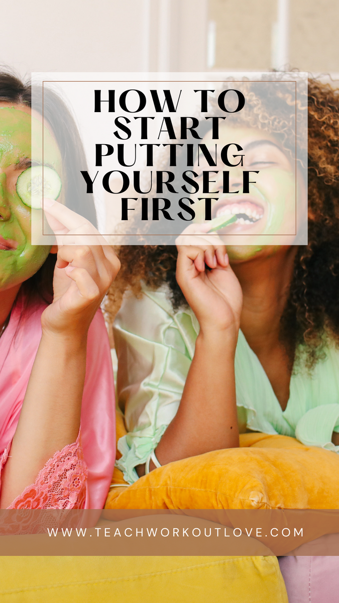 How to Start Putting Yourself First – Squelo